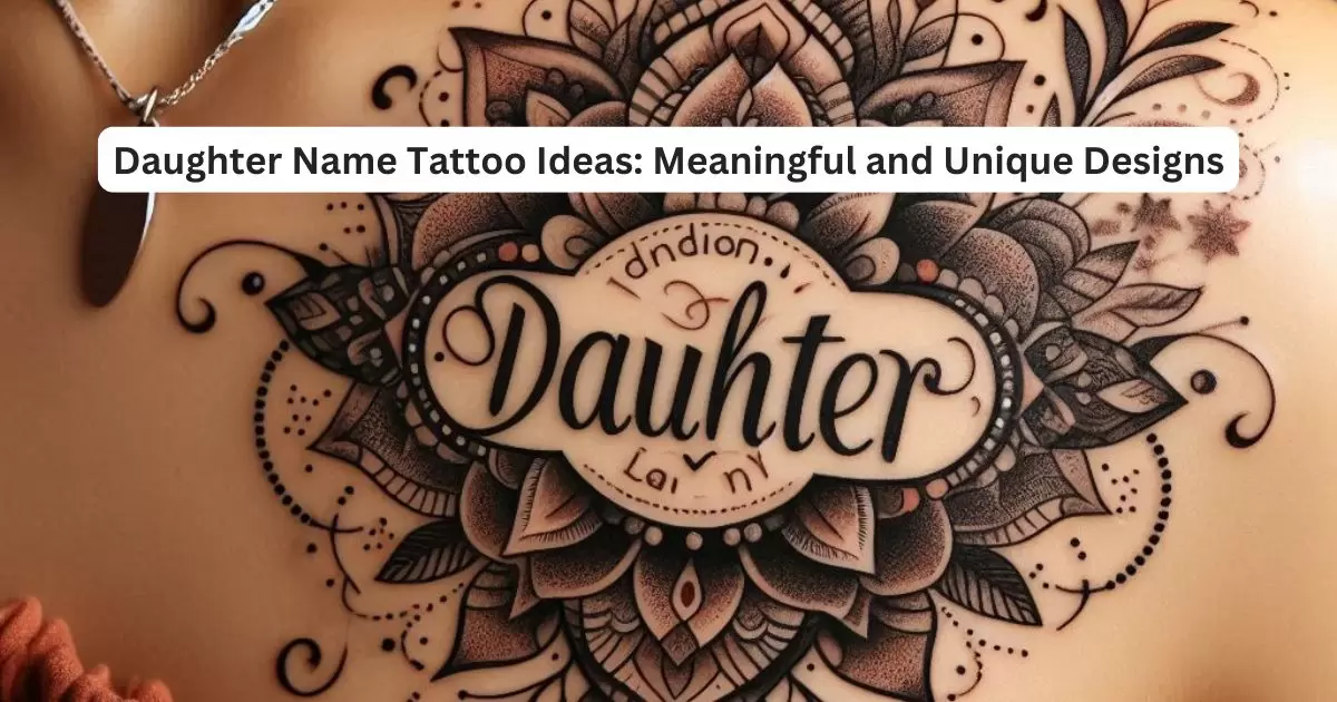 Daughter Name Tattoo Ideas: Meaningful and Unique Designs - Tat Vibe