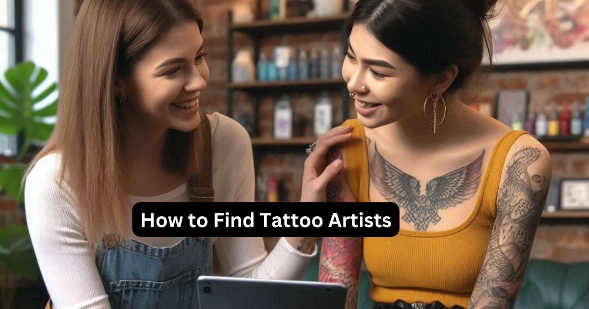 How to Find Tattoo Artists - Tat Vibe