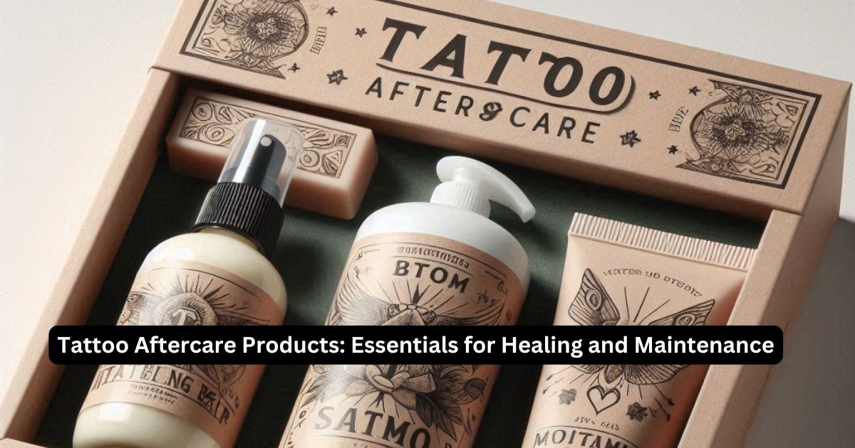 Tattoo Aftercare Products: Essentials for Healing and Maintenance - Tat ...